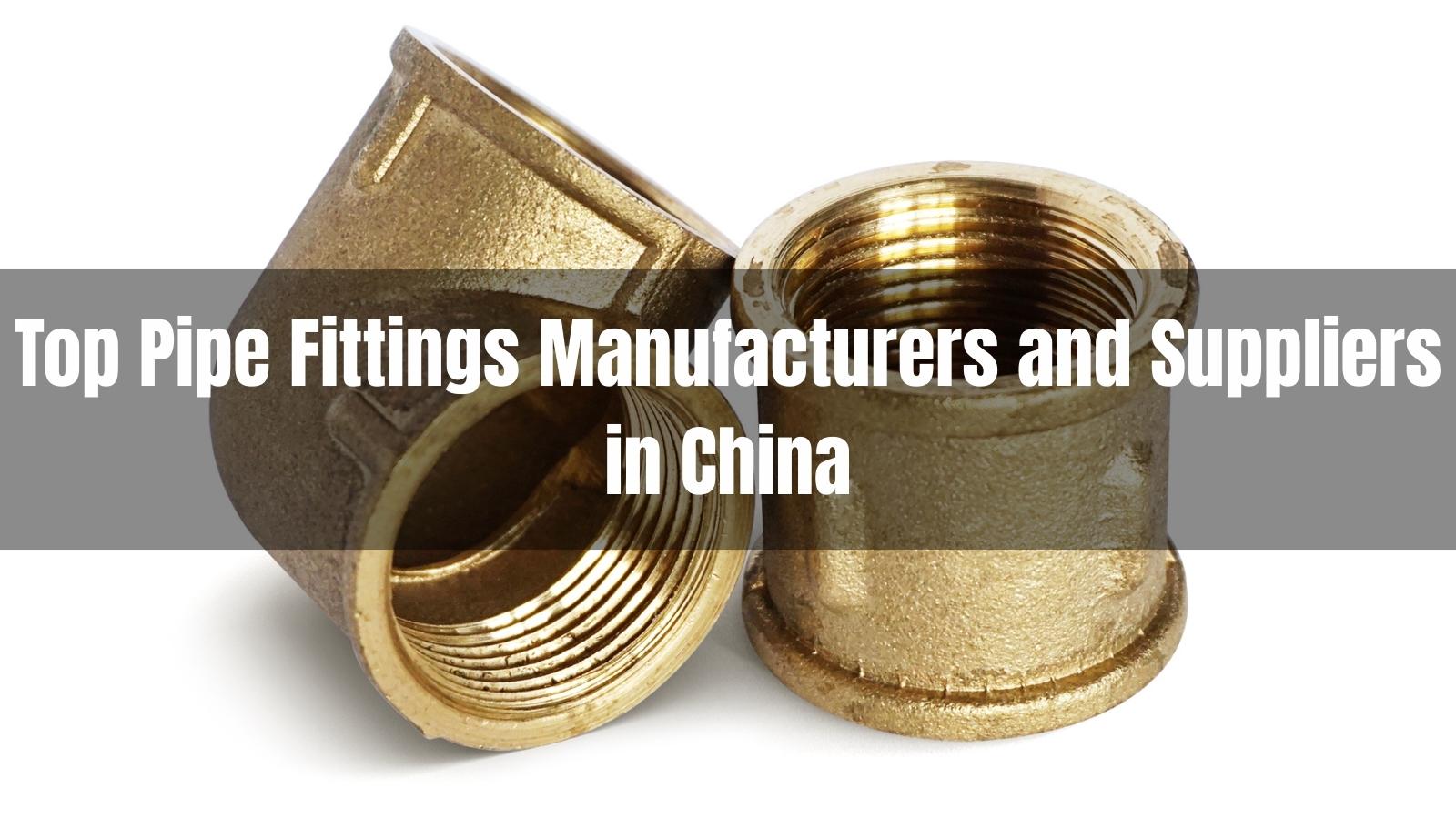 Top 10 Pipe Fittings Manufacturers and Suppliers in China - AirFluid